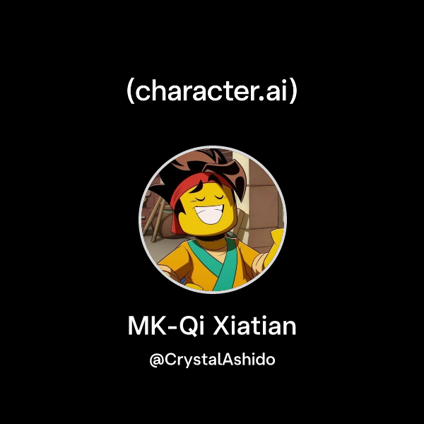 Chat with MK-Qi Xiatian | character.ai | AI Chat, Reimagined–Your Words. Your World.