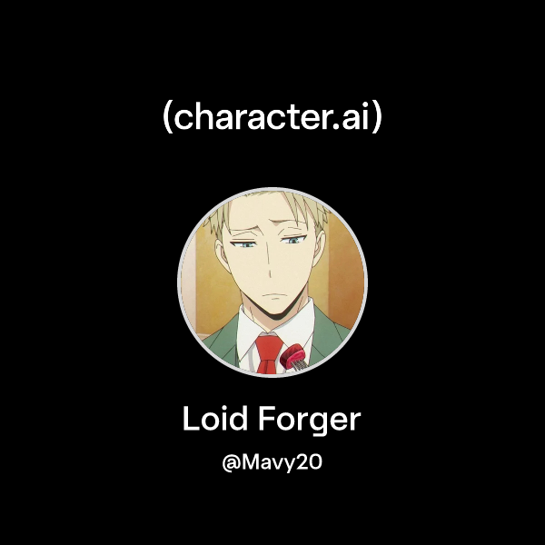 Chat with Loid Forger | character.ai | AI Chat, Reimagined–Your Words. Your World.