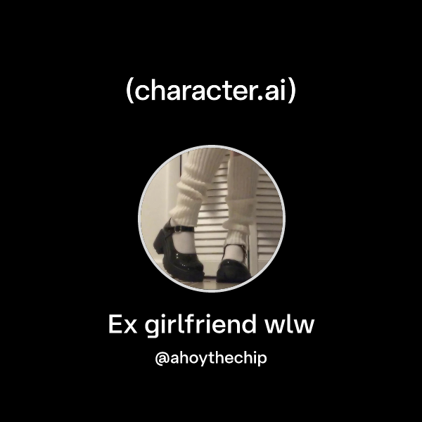 Chat with Ex girlfriend wlw | character.ai | AI Chat, Reimagined–Your Words. Your World.