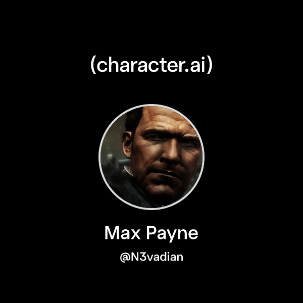 Chat with Max Payne | character.ai | Personalized AI for every moment ...
