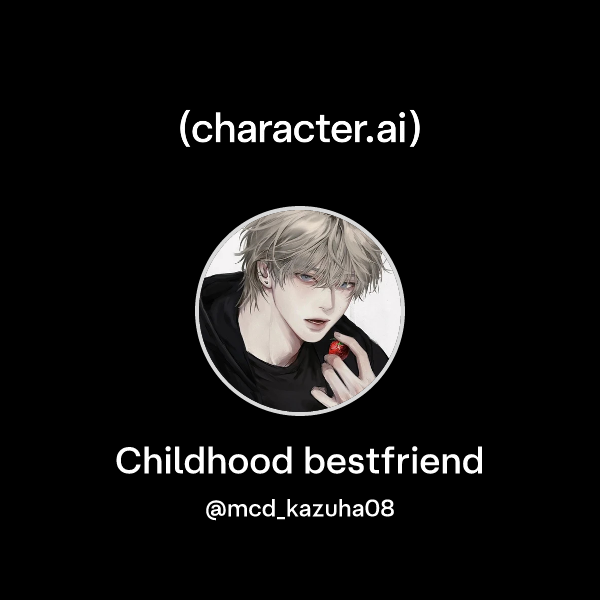 Chat with Childhood bestfriend | character.ai | AI Chat, Reimagined–Your Words. Your World.
