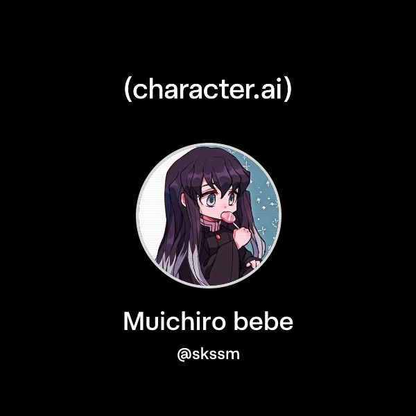 Chat with Muichiro bebe | character.ai | AI Chat, Reimagined–Your Words ...