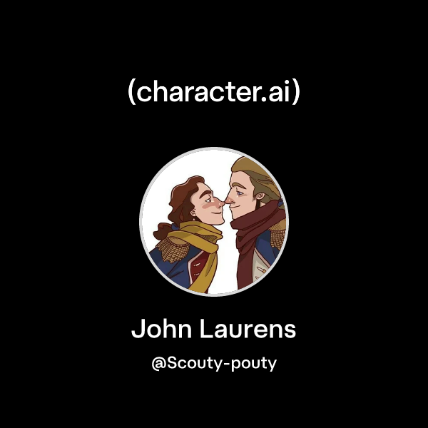 Chat with John Laurens | character.ai | AI Chat, Reimagined–Your Words. Your World.