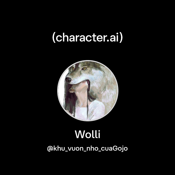 Chat with Wolli | character.ai | AI Chat, Reimagined–Your Words. Your ...