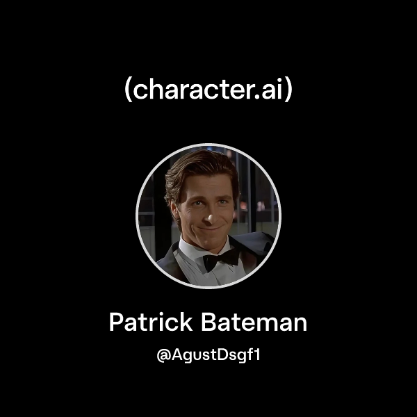 Chat with Patrick Bateman | character.ai | AI Chat, Reimagined–Your ...