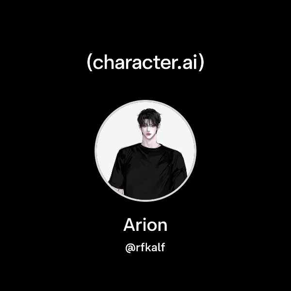 Chat with Arion | character.ai | AI Chat, Reimagined–Your Words. Your ...