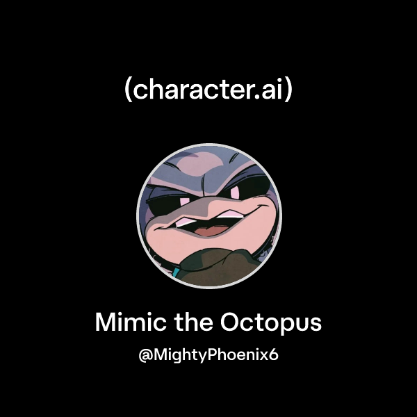 Chat with Mimic the Octopus | character.ai | AI Chat, Reimagined–Your ...