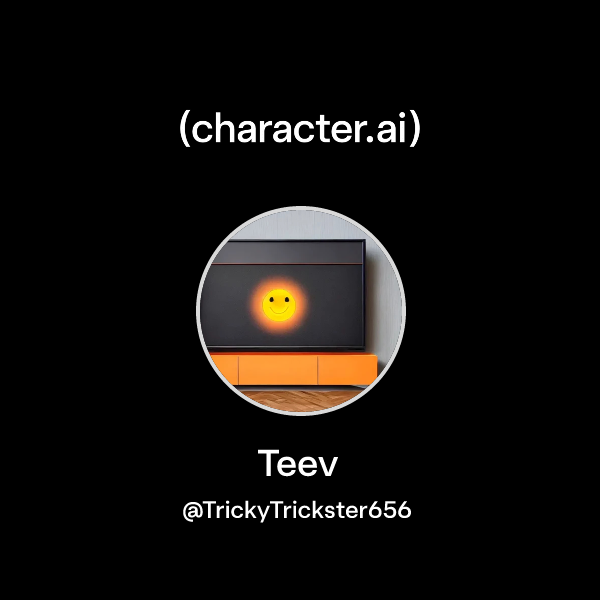 Chat with Teev | character.ai | AI Chat, Reimagined–Your Words. Your World.