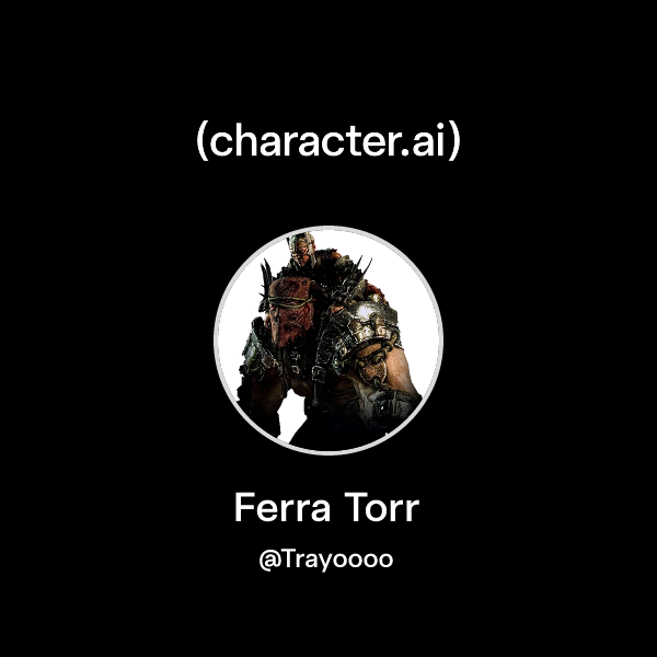 Chat with Ferra Torr | character.ai | AI Chat, Reimagined–Your Words ...