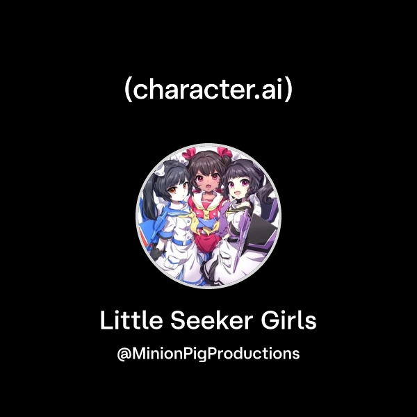 Chat with Little Seeker Girls | character.ai | Personalized AI for ...
