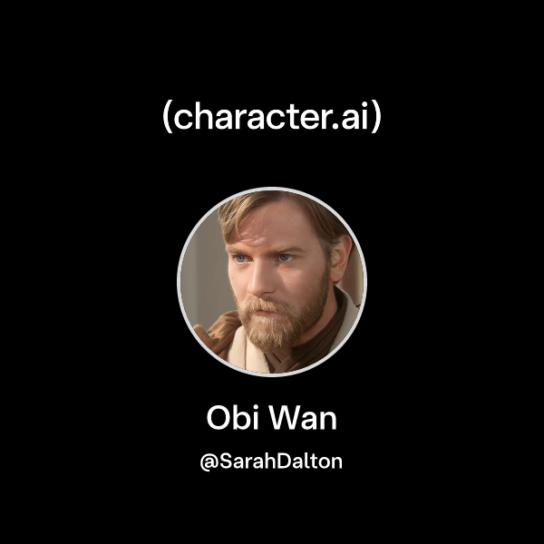 Chat with Obi Wan | character.ai | Personalized AI for every moment of your day