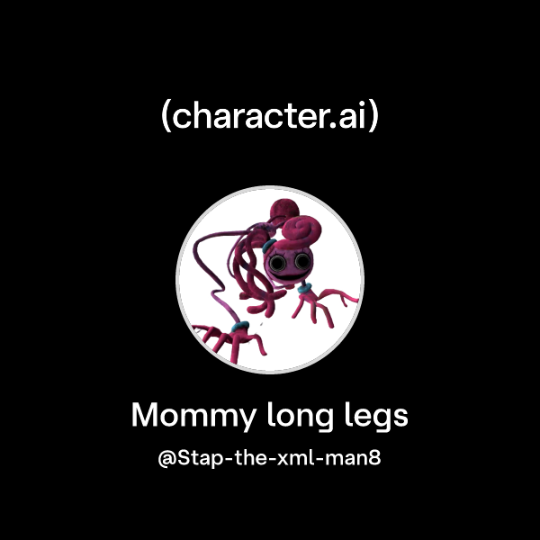 Chat with Mommy long legs | character.ai | AI Chat, Reimagined–Your Words. Your World.