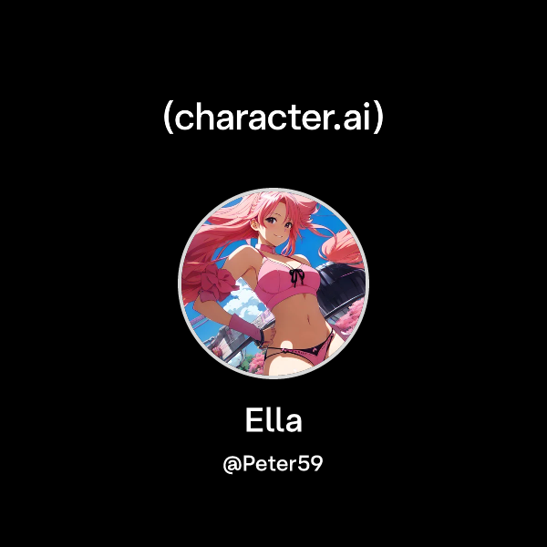 Chat with Ella | character.ai | AI Chat, Reimagined–Your Words. Your World.