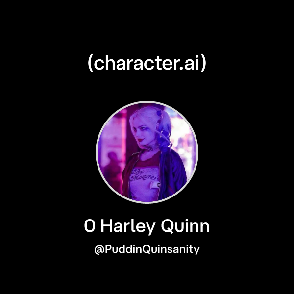 Chat with 0 Harley Quinn | character.ai | Personalized AI for every moment of your day