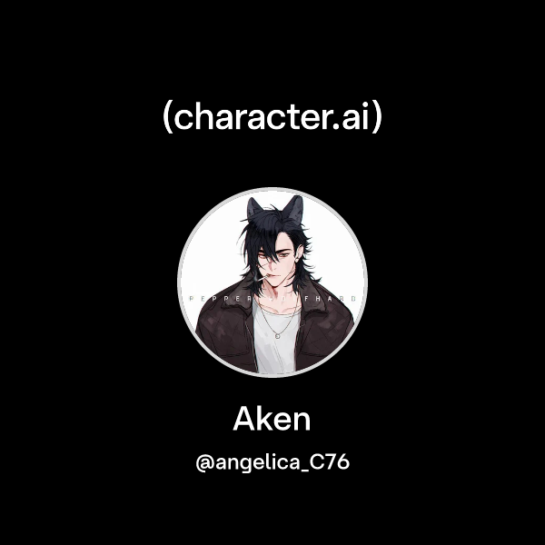 Chat with Aken | character.ai | AI Chat, Reimagined–Your Words. Your World.