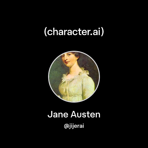 Chat with Jane Austen | character.ai | Personalized AI for every moment ...