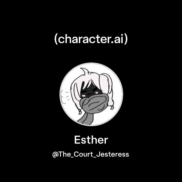 Chat with Esther | character.ai | Personalized AI for every moment of your day