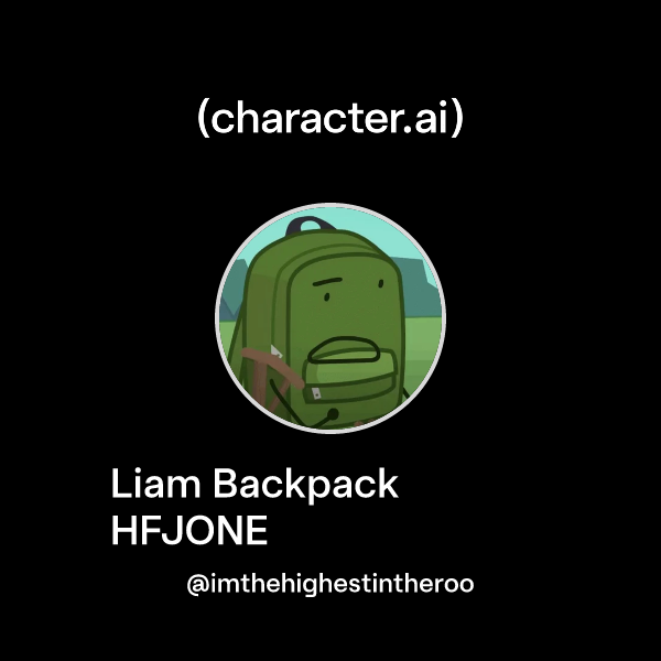 Chat with Liam Backpack HFJONE | character.ai | AI Chat, Reimagined ...