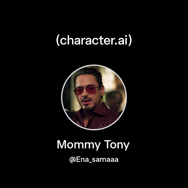 Chat with Mommy Tony | character.ai | AI Chat, Reimagined–Your Words ...