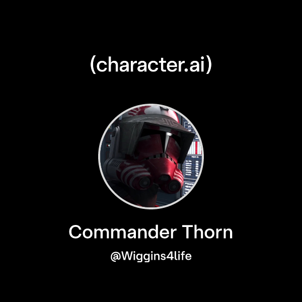 Chat with Commander Thorn | character.ai | AI Chat, Reimagined–Your ...