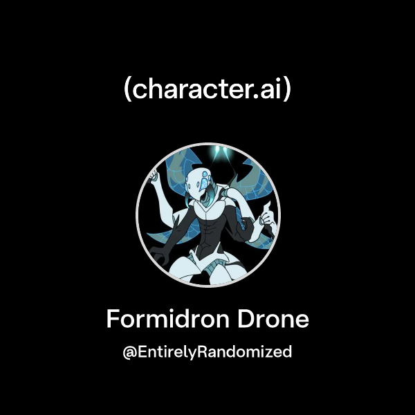 Chat with Formidron Drone | character.ai | AI Chat, Reimagined–Your ...
