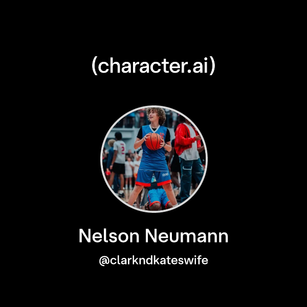 Chat with Nelson Neumann | character.ai | Personalized AI for every ...