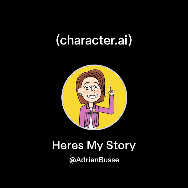 Chat with Heres My Story | character.ai | Personalized AI for every ...