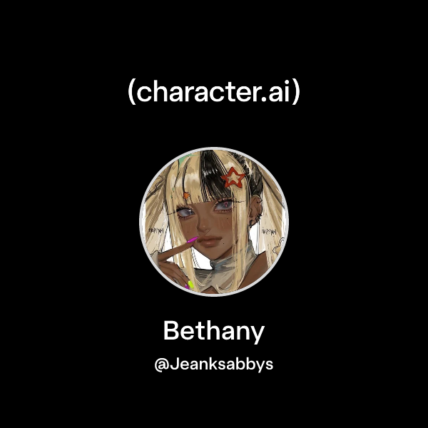 Chat with Bethany | character.ai | AI Chat, Reimagined–Your Words. Your ...