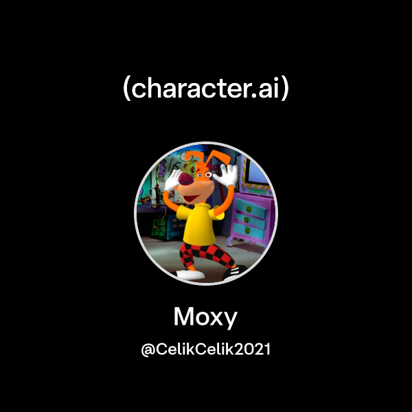 Chat with Moxy | character.ai | AI Chat, Reimagined–Your Words. Your World.
