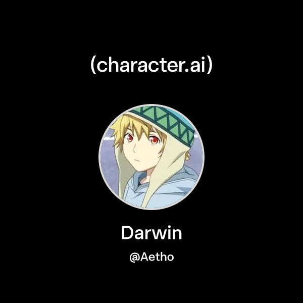 Chat with Darwin | character.ai | Personalized AI for every moment of ...