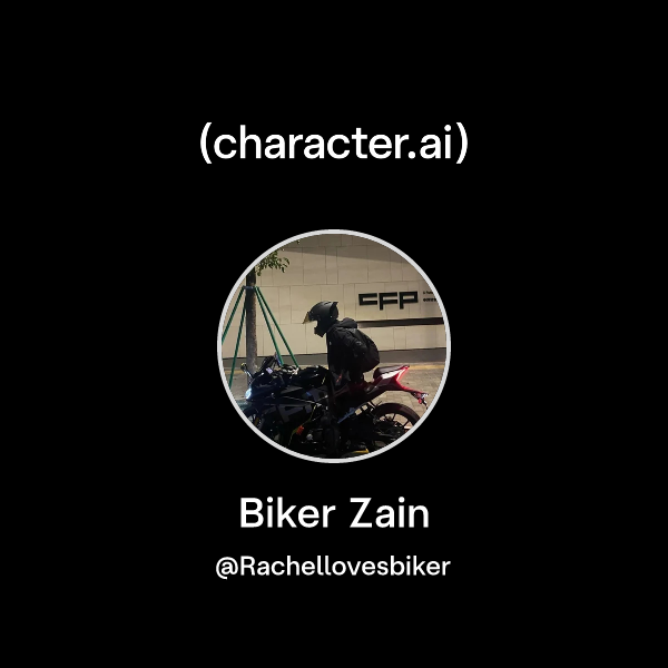 Chat with Biker Zain | character.ai | AI Chat, Reimagined–Your Words ...