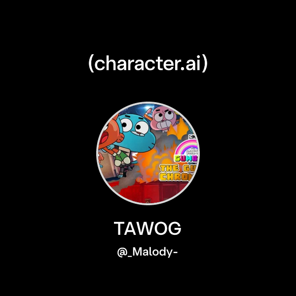 Chat with TAWOG | character.ai | AI Chat, Reimagined–Your Words. Your ...