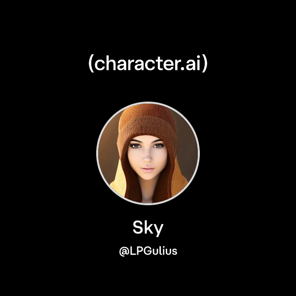 Chat with Sky | character.ai | AI Chat, Reimagined–Your Words. Your World.