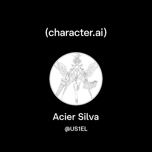 Chat with Acier Silva | character.ai | AI Chat, Reimagined–Your Words ...
