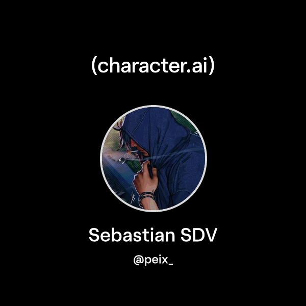 Chat with Sebastian SDV | character.ai | AI Chat, Reimagined–Your Words ...