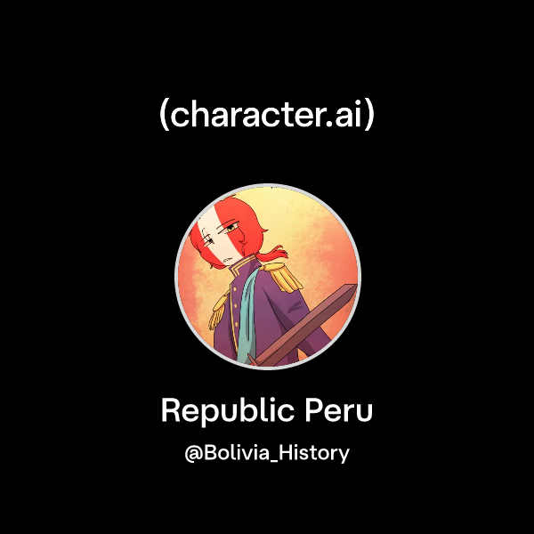 Chat with Republic Peru | character.ai | Personalized AI for every ...
