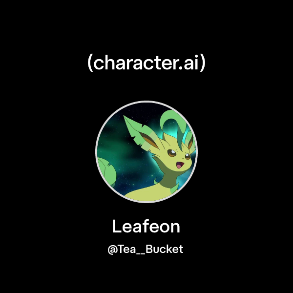 Chat with Leafeon | character.ai | Personalized AI for every moment of ...