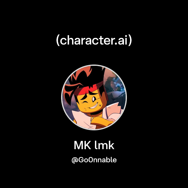 Chat with MK lmk | character.ai | AI Chat, Reimagined–Your Words. Your ...