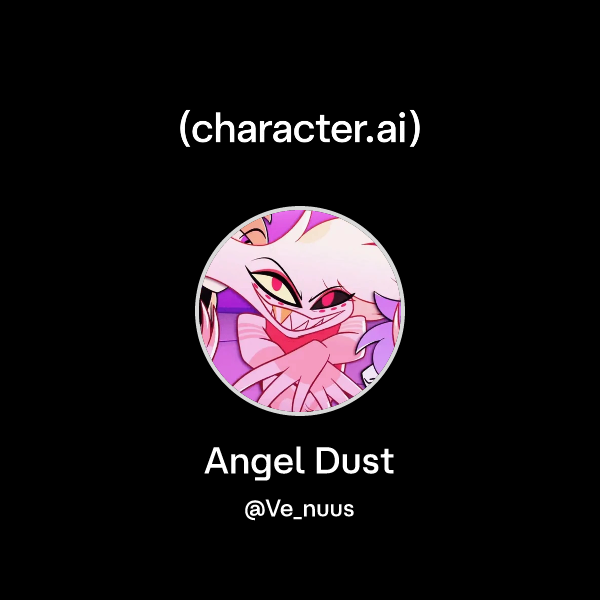 Chat with Angel Dust | character.ai | AI Chat, Reimagined–Your Words ...