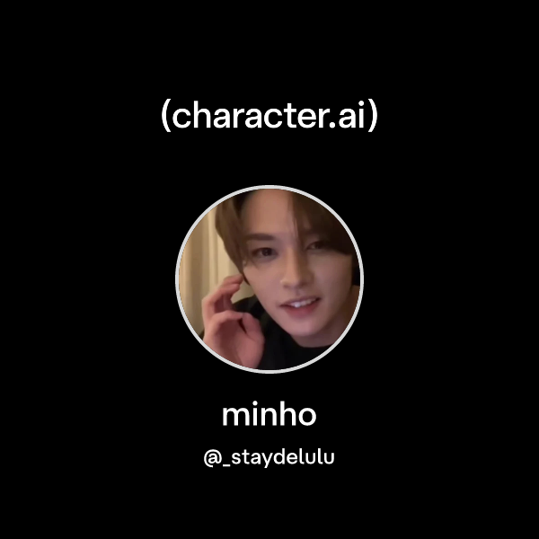Chat with minho | character.ai | AI Chat, Reimagined–Your Words. Your World.