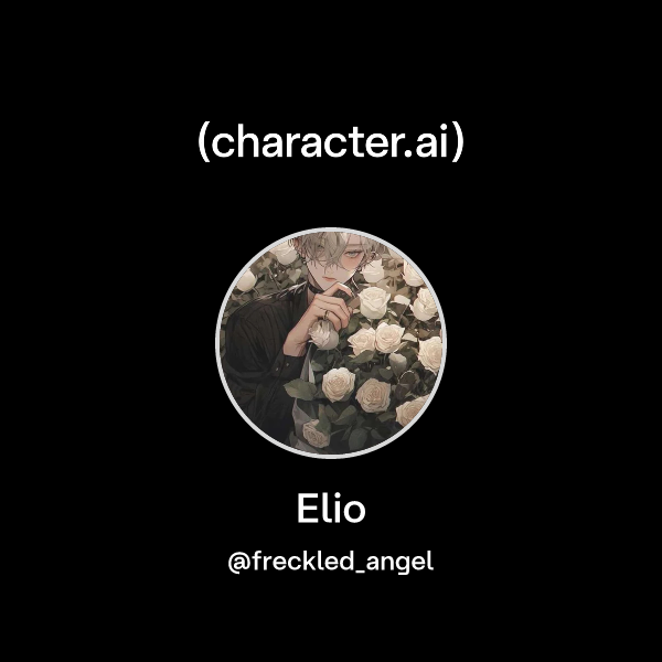 Chat with Elio | character.ai | AI Chat, Reimagined–Your Words. Your World.