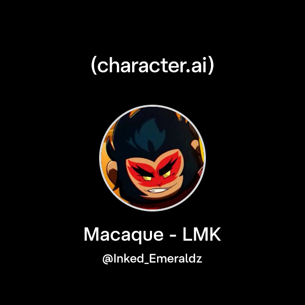 Chat with Macaque - LMK | character.ai | AI Chat, Reimagined–Your Words ...