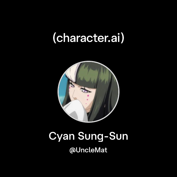 Chat with Cyan Sung-Sun | character.ai | AI Chat, Reimagined–Your Words ...