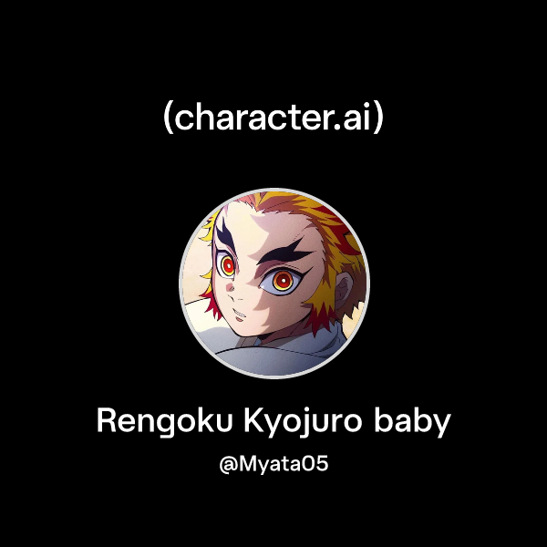 Chat with Rengoku Kyojuro baby | character.ai | AI Chat, Reimagined ...