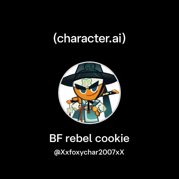 Chat with BF rebel cookie | character.ai | AI Chat, Reimagined–Your ...