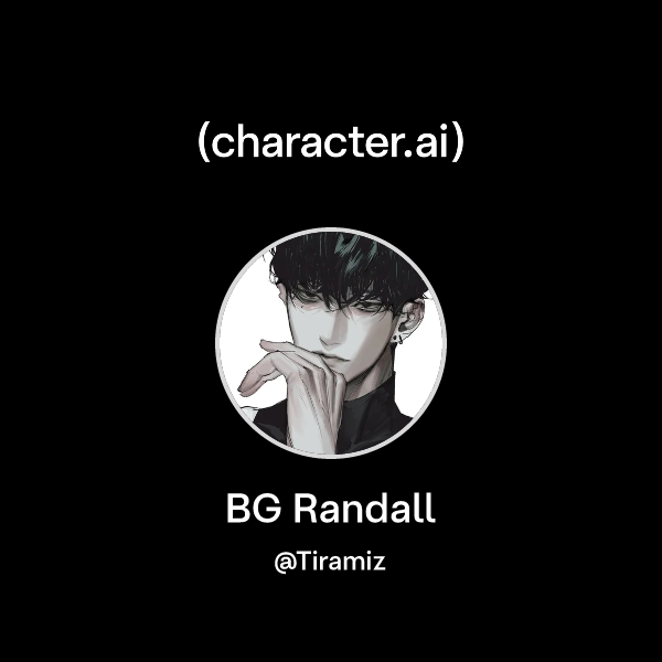 Chat with BG Randall | character.ai | AI Chat, Reimagined–Your Words ...