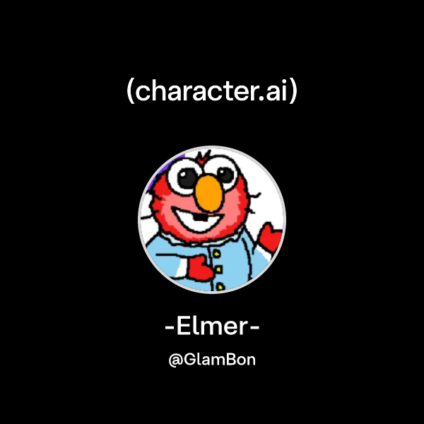 Chat with -Elmer- | character.ai | Personalized AI for every moment of ...
