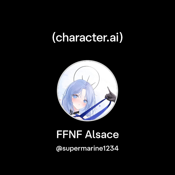 Chat with FFNF Alsace | character.ai | Personalized AI for every moment ...