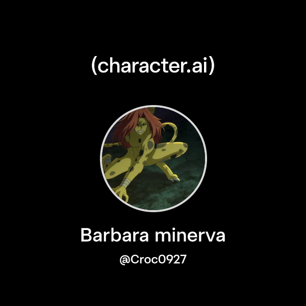 Chat with Barbara minerva | character.ai | AI Chat, Reimagined–Your Words. Your World.
