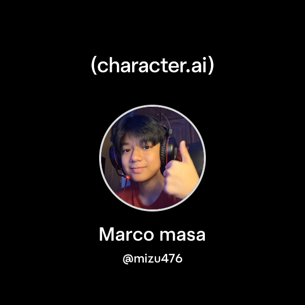 Chat with Marco masa | character.ai | AI Chat, Reimagined–Your Words ...
